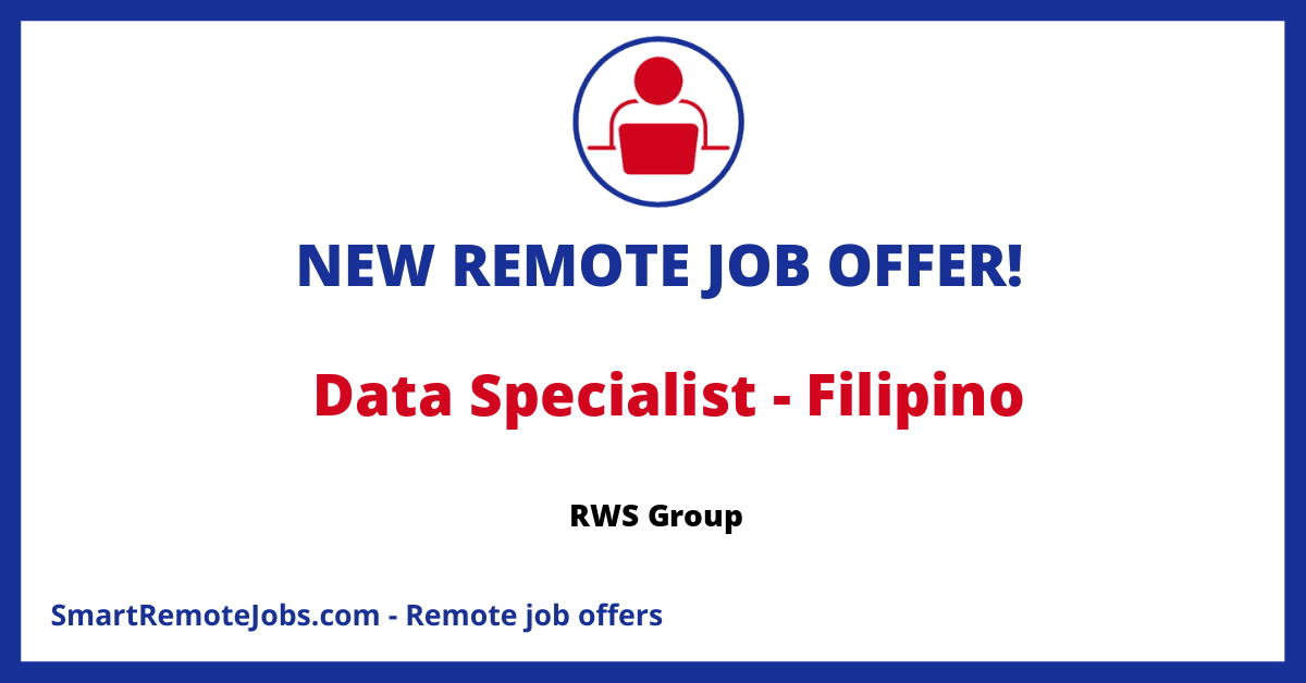 Data Specialist - Filipino - RWS Group | Smart Remote Jobs