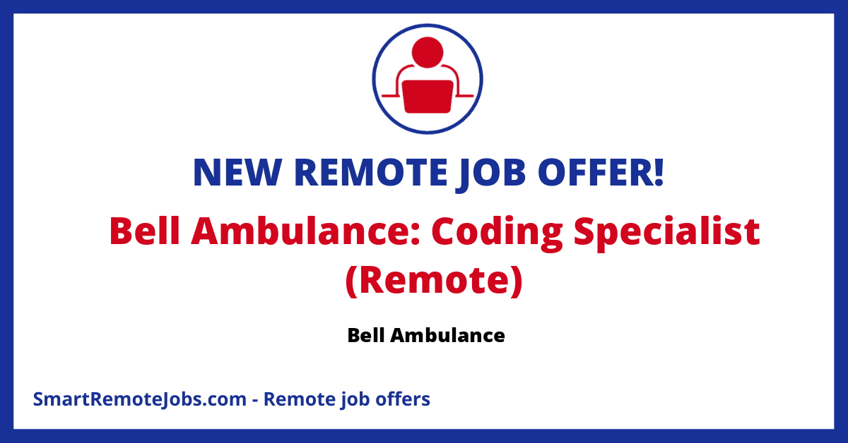 Bell Ambulance: Coding Specialist (Remote) - Bell Ambulance | Smart ...