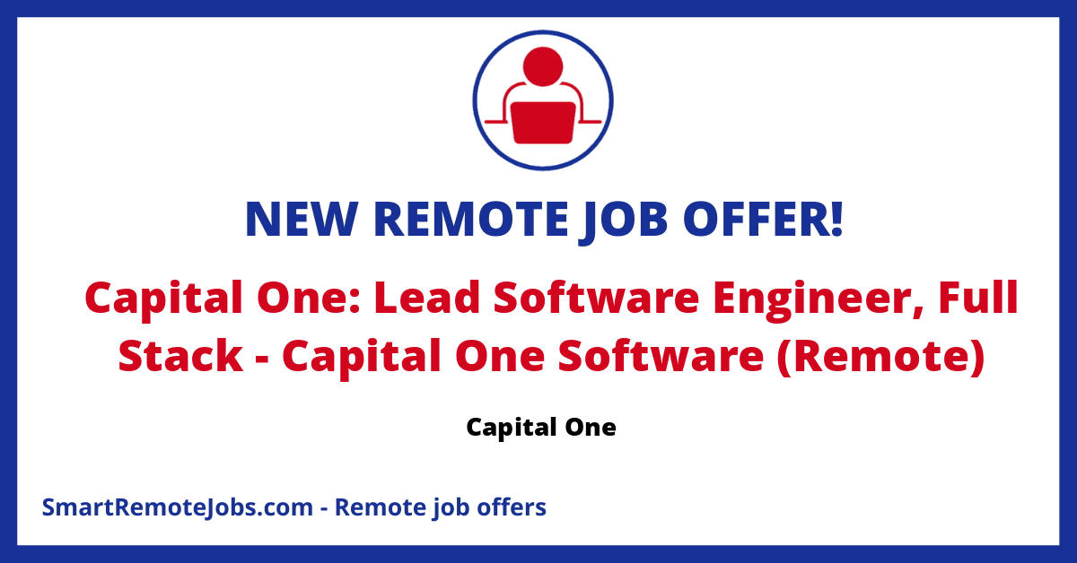 Capital One: Lead Software Engineer, Full Stack - Capital One Software (Remote) - Capital One ...