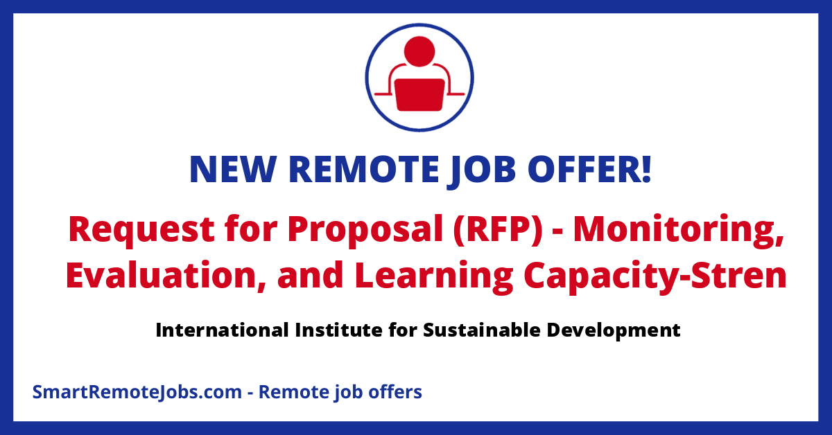 Request for Proposal (RFP) - Monitoring, Evaluation, and Learning Capacity-Stren - International ...