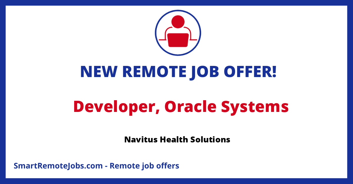 Developer, Oracle Systems - Navitus Health Solutions | Smart Remote Jobs