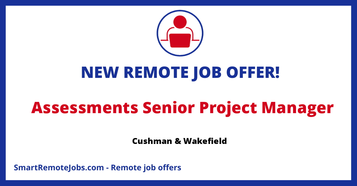 Assessments Senior Project Manager - Cushman & Wakefield | Smart Remote ...