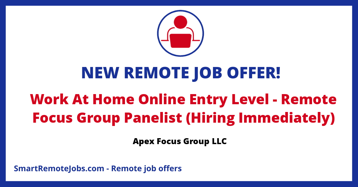Work At Home Online Entry Level - Remote Focus Group Panelist (Hiring ...