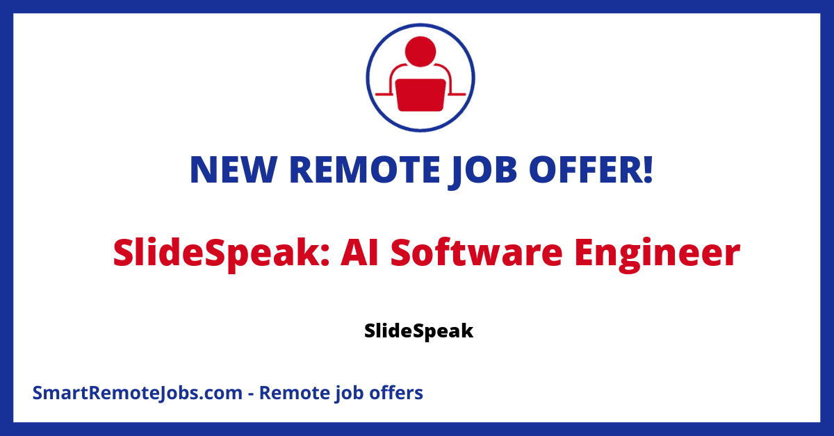 SlideSpeak: AI Software Engineer - SlideSpeak | Smart Remote Jobs