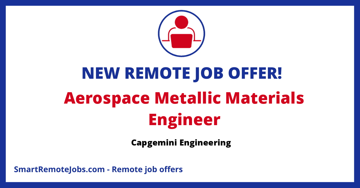 Aerospace Metallic Materials Engineer - Capgemini Engineering | Smart ...