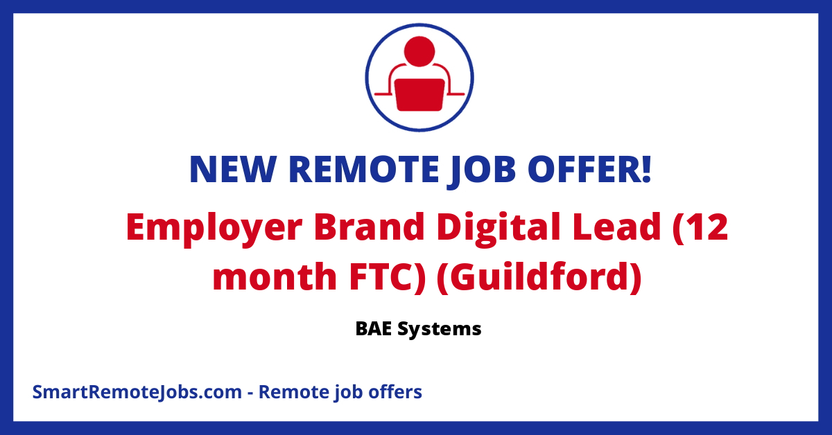 Employer Brand Digital Lead (12 month FTC) (Guildford) - BAE Systems ...