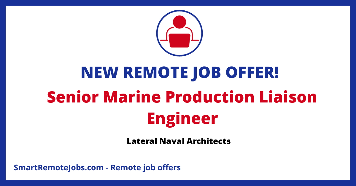Senior Marine Production Liaison Engineer - Lateral Naval Architects ...
