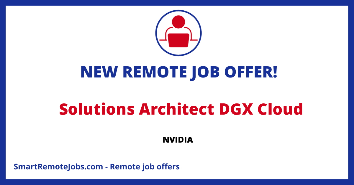 Solutions Architect DGX Cloud - NVIDIA | Smart Remote Jobs