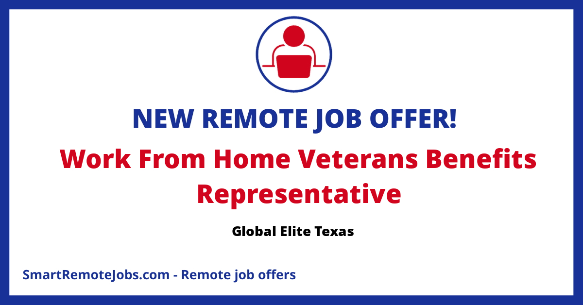 Work From Home Veterans Benefits Representative - Global Elite Texas ...