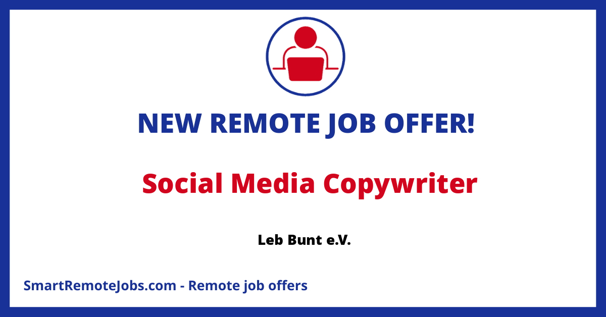 Social Media Copywriter - Leb Bunt e.V. | Smart Remote Jobs