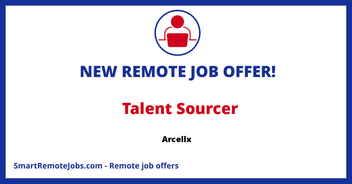 Talent Sourcer - Arcellx | Smart Remote Jobs