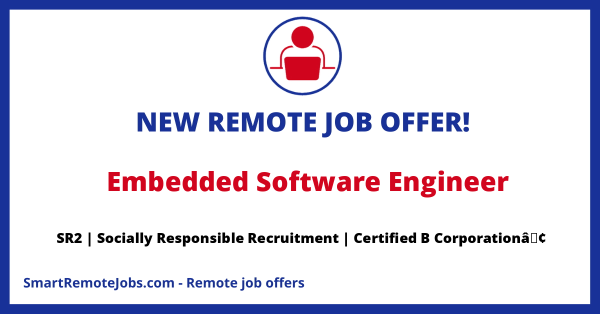 Embedded Software Engineer | Smart Remote Jobs
