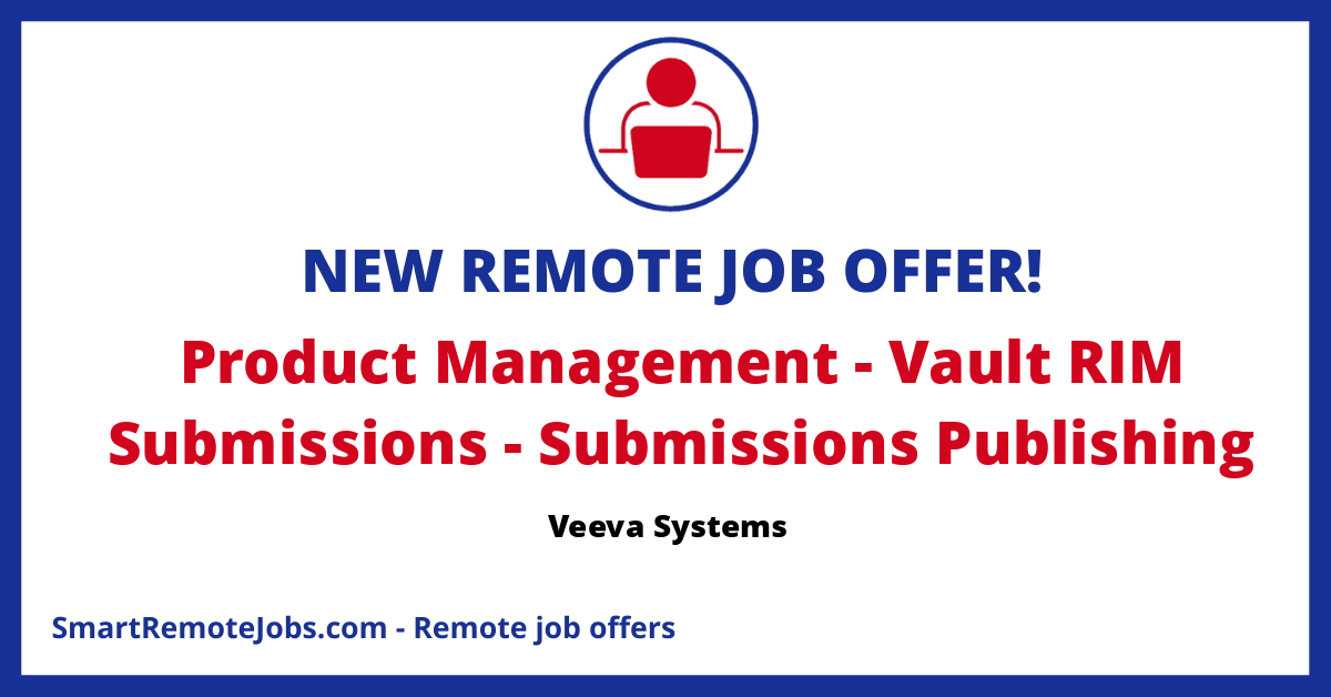 Product Management - Vault RIM Submissions - Submissions Publishing ...