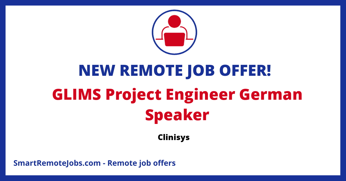 GLIMS Project Engineer German Speaker - Clinisys | Smart Remote Jobs