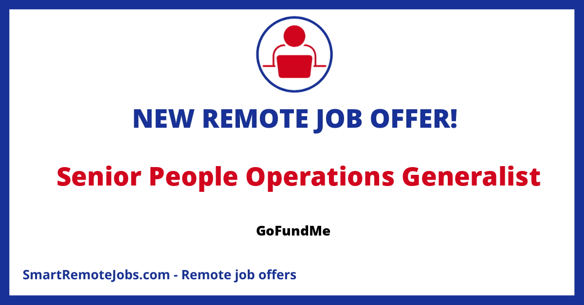Senior People Operations Generalist - GoFundMe | Smart Remote Jobs