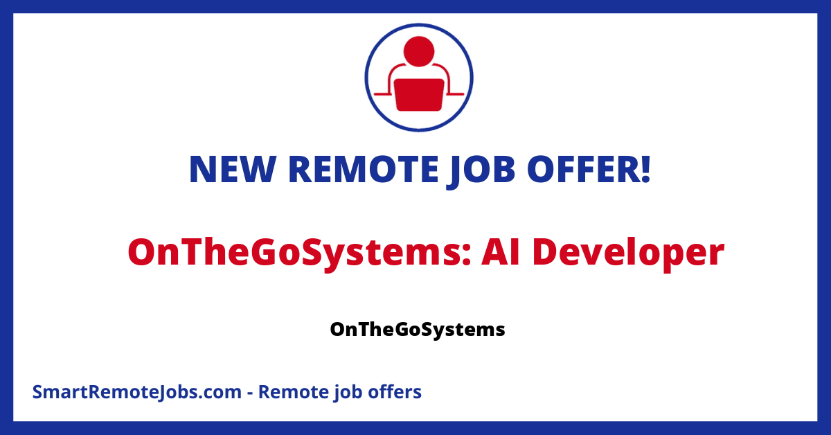 OnTheGoSystems: AI Developer - OnTheGoSystems | Smart Remote Jobs