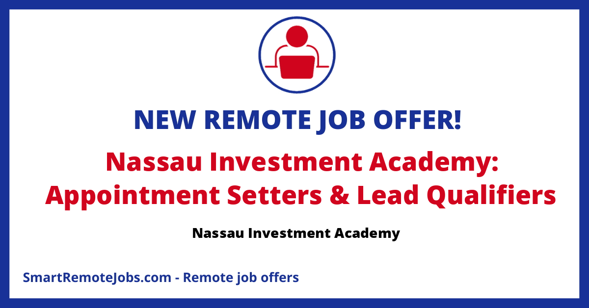 Nassau Investment Academy: Appointment Setters & Lead Qualifiers ...