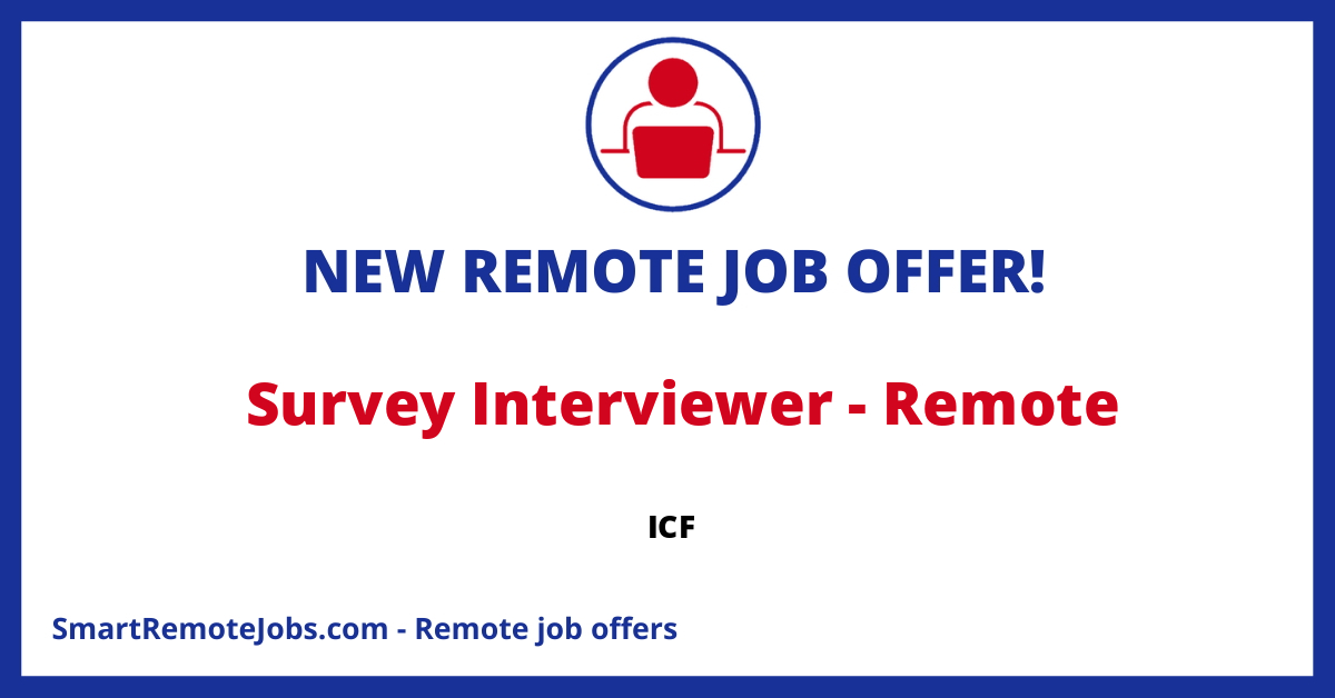 Survey Interviewer - Remote - ICF | Smart Remote Jobs