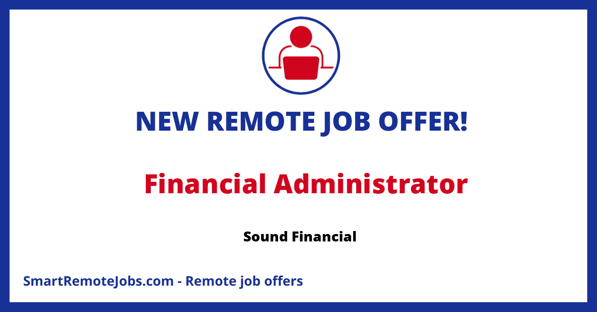 Financial Administrator - Sound Financial | Smart Remote Jobs