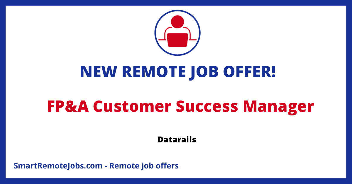FP&A Customer Success Manager - Datarails | Smart Remote Jobs