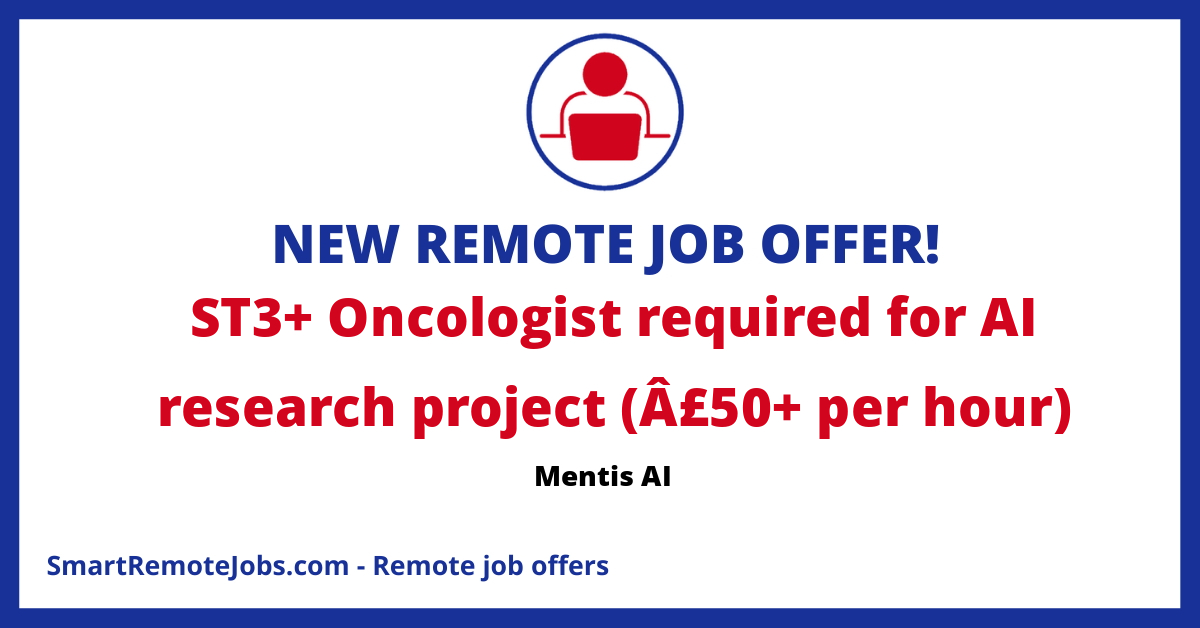 ST3+ Oncologist required for AI research project (Â£50+ per hour ...