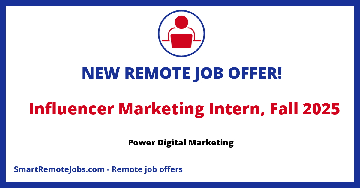 Influencer Marketing Intern, Fall 2025 - Power Digital Marketing ...