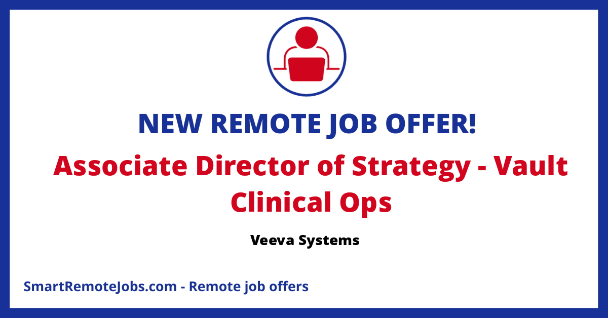 Associate Director of Strategy - Vault Clinical Ops - Veeva Systems ...